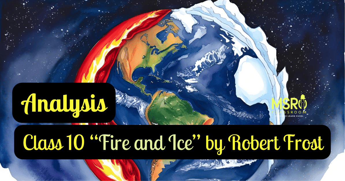 Fire And Ice Explanation And Analysis And Q&A