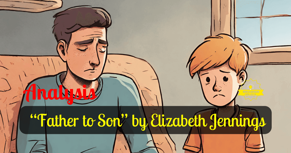Father To Son Explanation And Analysis And Extra Questions