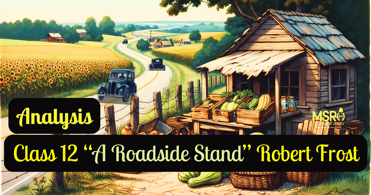 Complete Explanation Analysis Of A Roadside Stand By Robert Frost ...