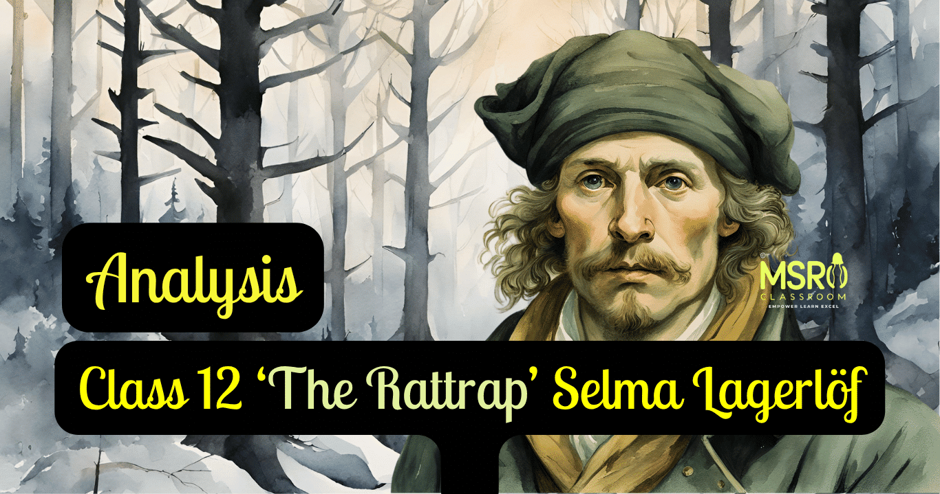 Class 12- "The Rattrap" MCQ And Complete Analysis - MSRO CLASSROOM
